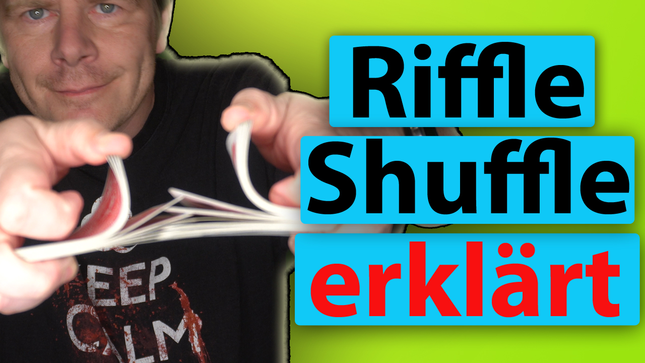 Wie geht der Riffle Shuffle? - Zaubervideos und Zaubertricks mit Erklärung
